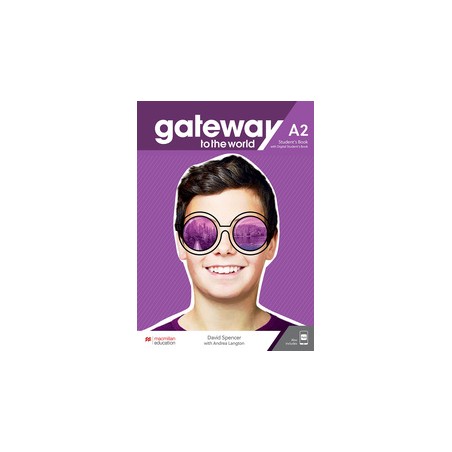 GATEWAY TO THE WORLD A2 Student's Book + Workbook - Macmillan Education